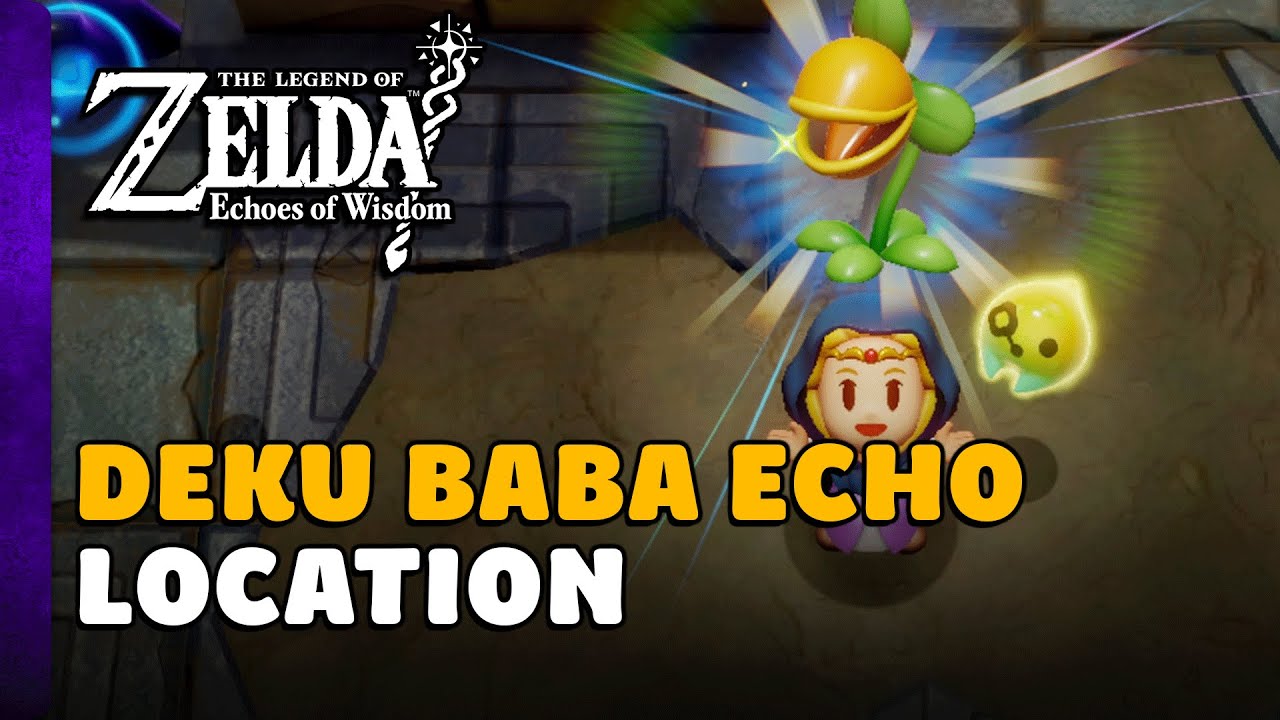 Zelda Echoes Of Wisdom - Deku Baba Echo Location - YouTube