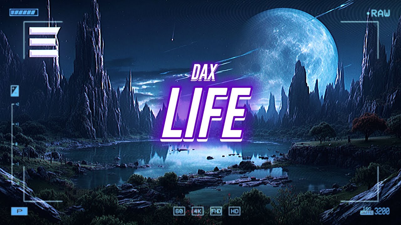 dax - life [lyrics] - YouTube