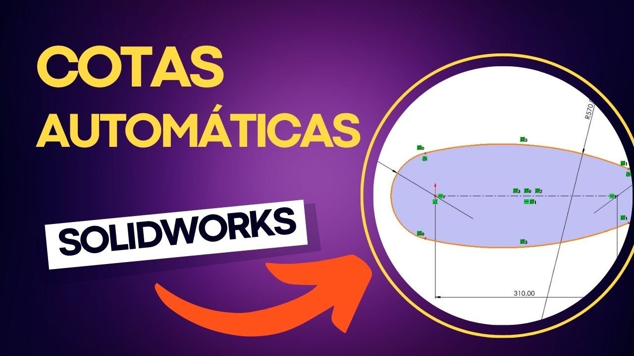 AUTOMATIZAR COTAS DE ESBOÇO NO SOLIDWORKS - DICA PRÁTICA - YouTube