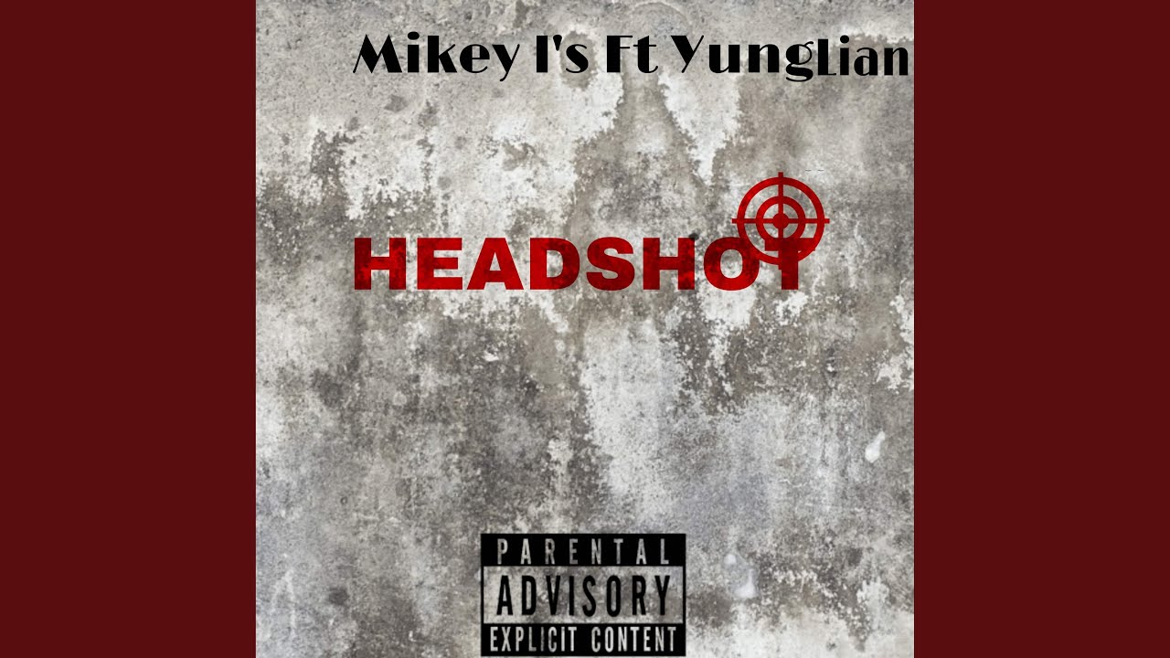 Headshot (feat. Mikey L’s) - YouTube