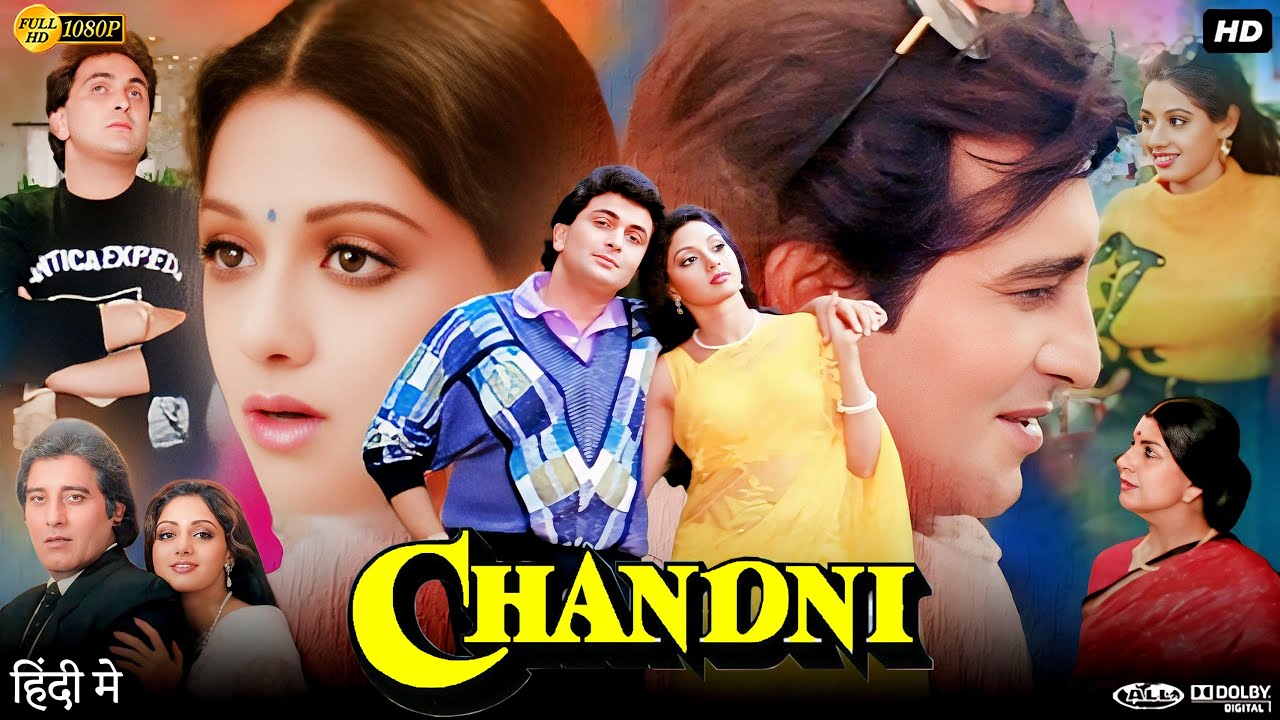 Chandni 1989 Full Movie | Rishi kapoor | Sridevi | Vinod Khanna ...