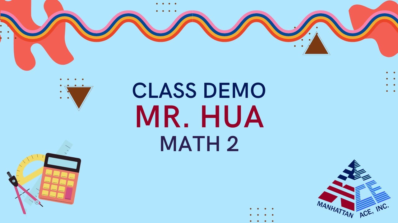 Demo | Mr. Hua, Math 2 - YouTube