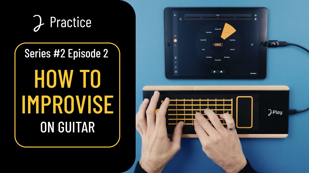 Joué Play | Practice: Tips & techniques for improvising on guitar - YouTube