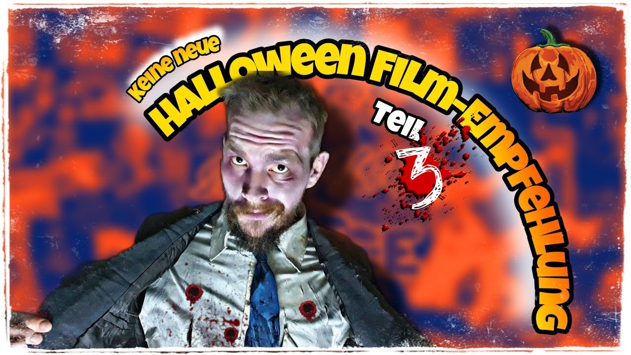 🍁🍂 Dave's absolut nicht neue Halloween Film-Empfehlungen 🎃 Teil 3 🍂🍁 ...