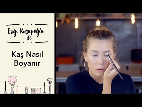 Ezgi Kasapoğlu ile Kaş Boyama Teknikleri | Kaş Nasıl Boyanır?