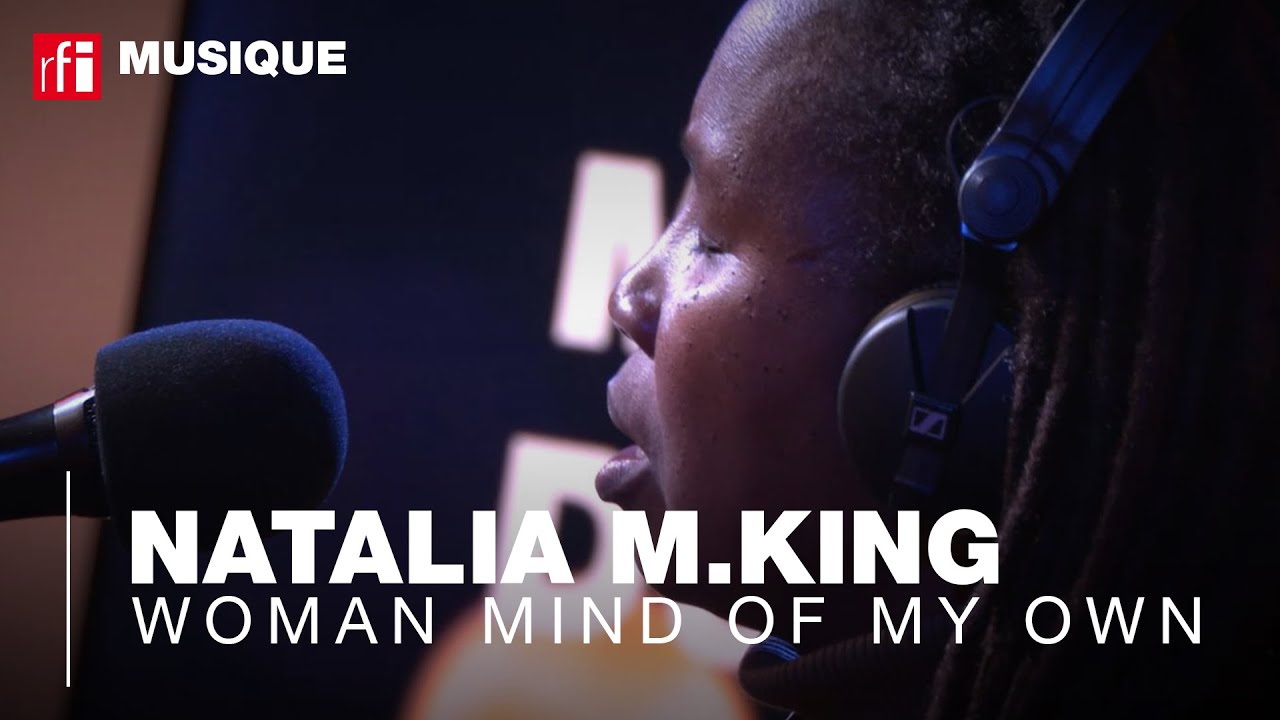 Natalia M.King interprète "Woman Mind of my Own" - YouTube