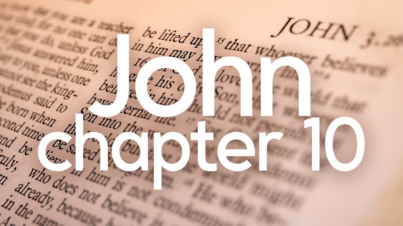 John, Chapter 10 | Sunday Service - YouTube