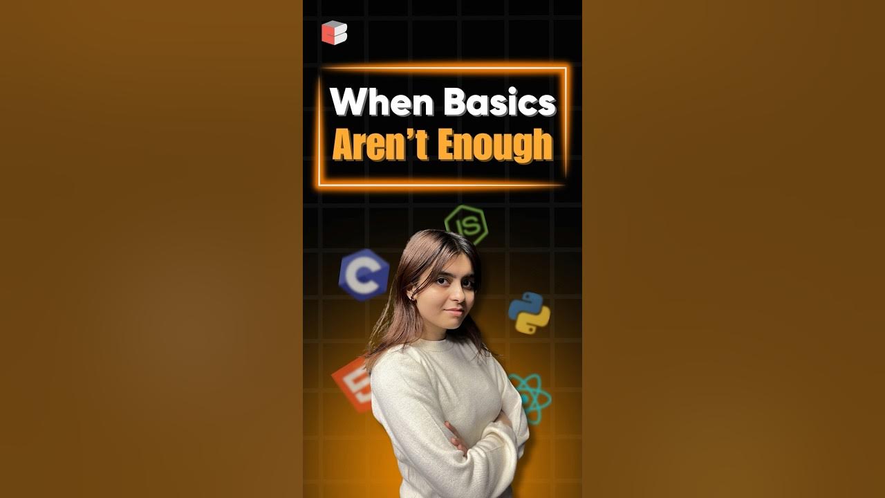 When Basics Arent Enough Who Else Can Relate Coding Blocks Code 9613