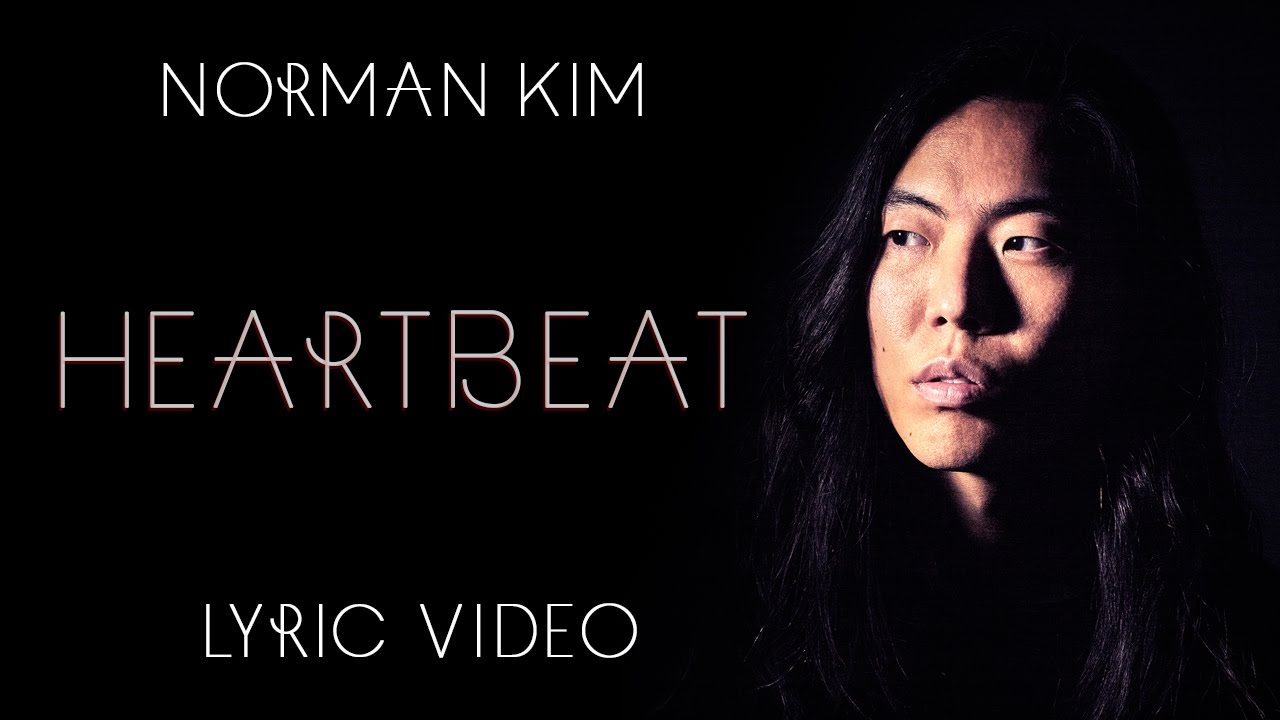 Norman Kim - Heartbeat (Lyric Video) - YouTube
