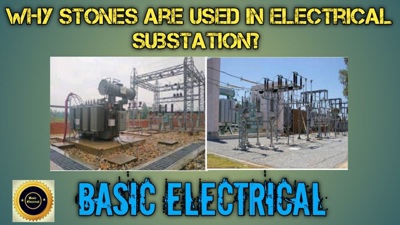 Why stones are used in Electrical Substation? - YouTube