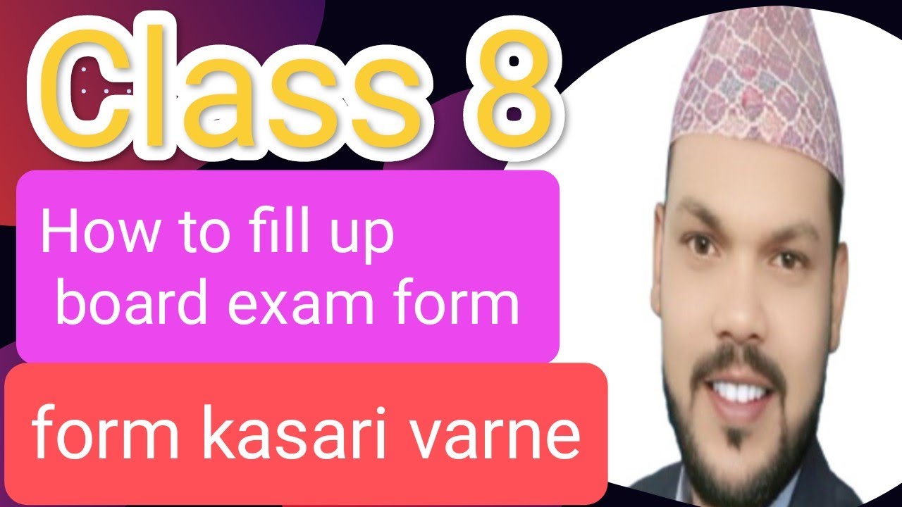 Form fill up for Class8 Board exam #form kasari varne #form varda k ...