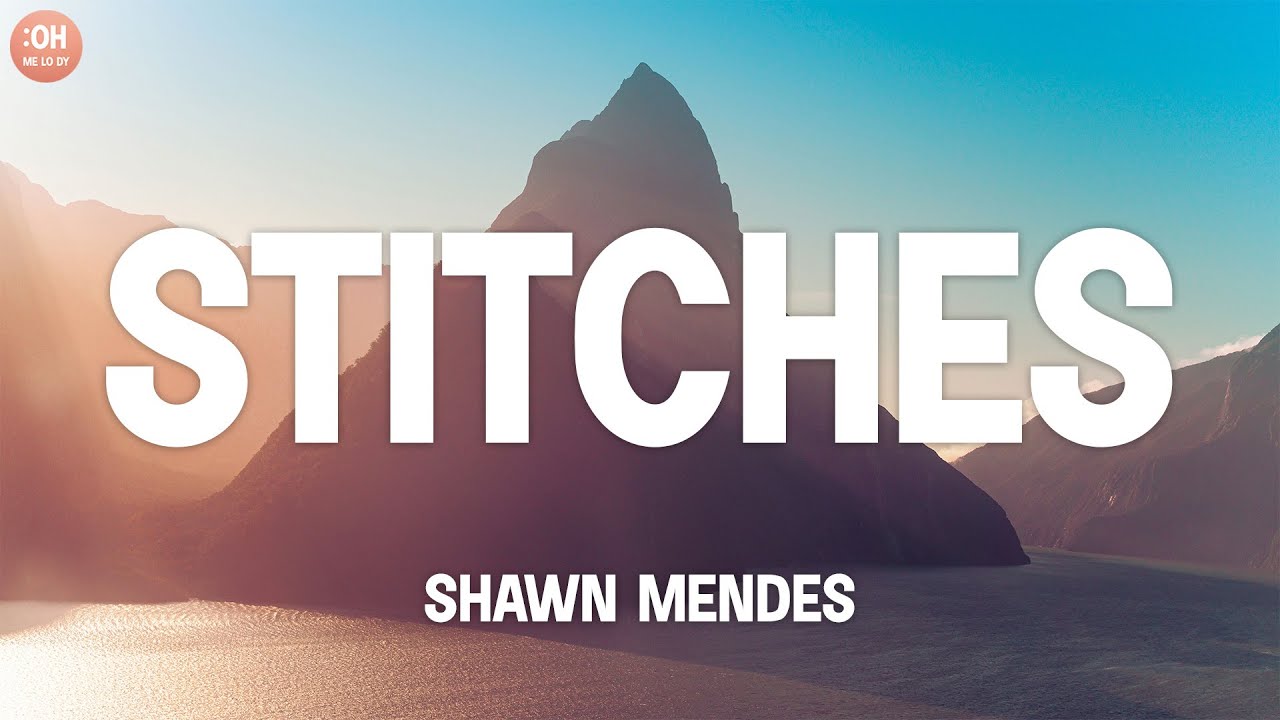Shawn Mendes - Stitches (Lyrics) - YouTube