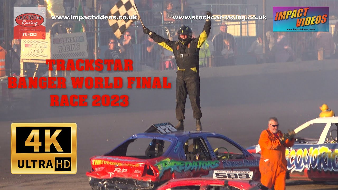 Kings Lynn 2023 Banger Racing World Final Complete Race Edit 4K UHD ...