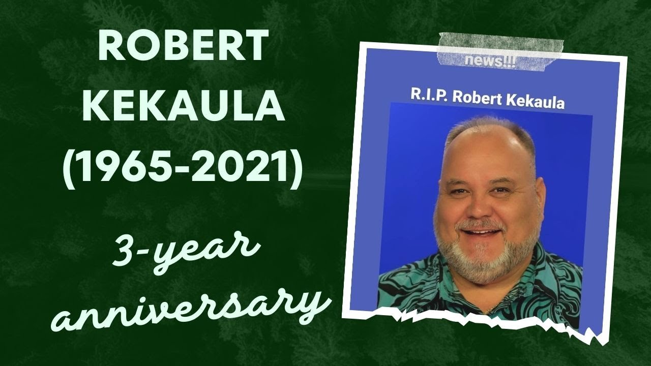 3 Year Anniversary of Passing of Robert Kekaula - YouTube