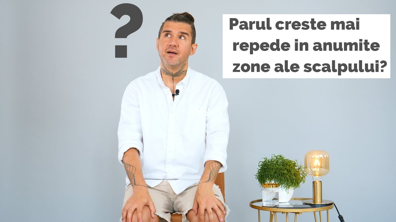 Parul creste mai repede in anumite zone ale scalpului? - YouTube