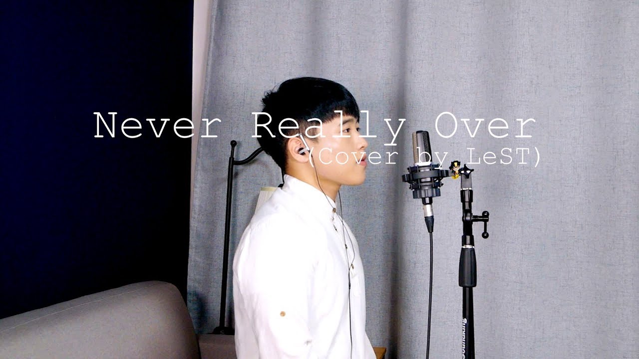 Katy Perry - Never Really Over (Cover by LeST) - YouTube