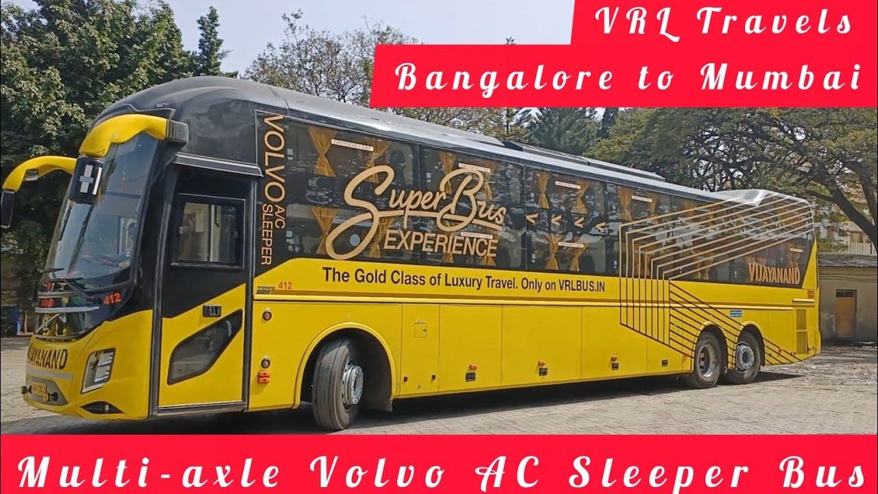 VRL Travel's : Bangalore to Mumbai Multi-Axle Volvo AC Sleeper Bus # ...