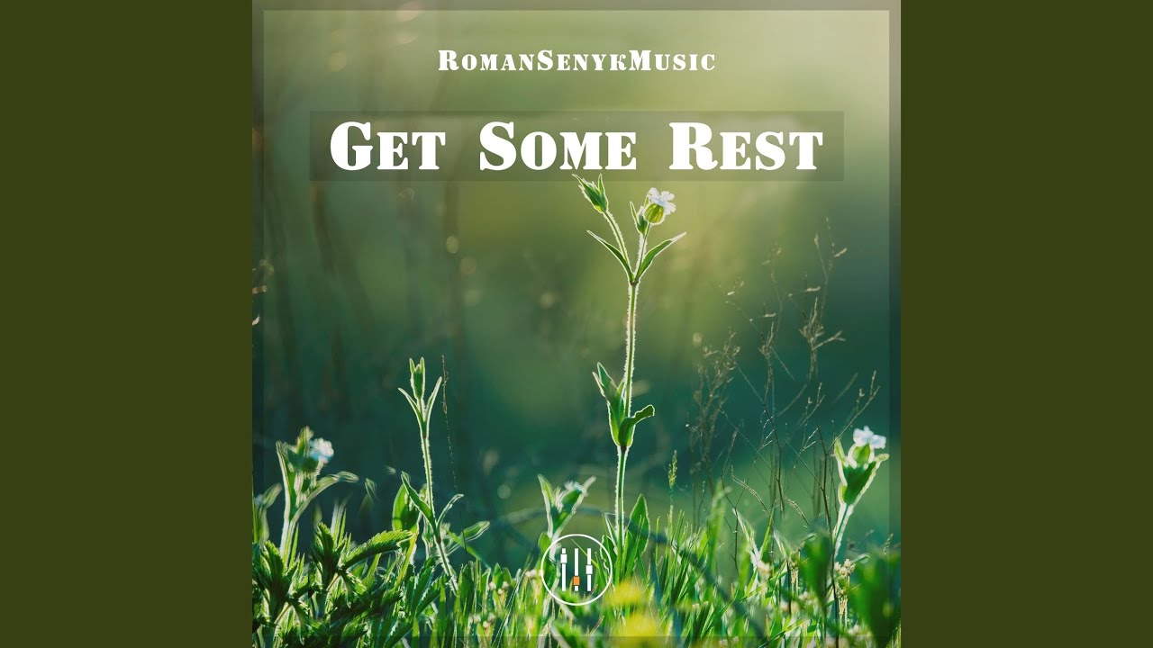 Get Some Rest YouTube get-some-rest-youtube