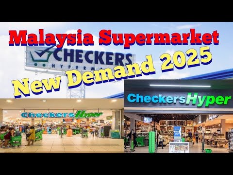 Checkers Hypermarket Malaysia# Malaysia demands #demands.3706 #malaysia ...