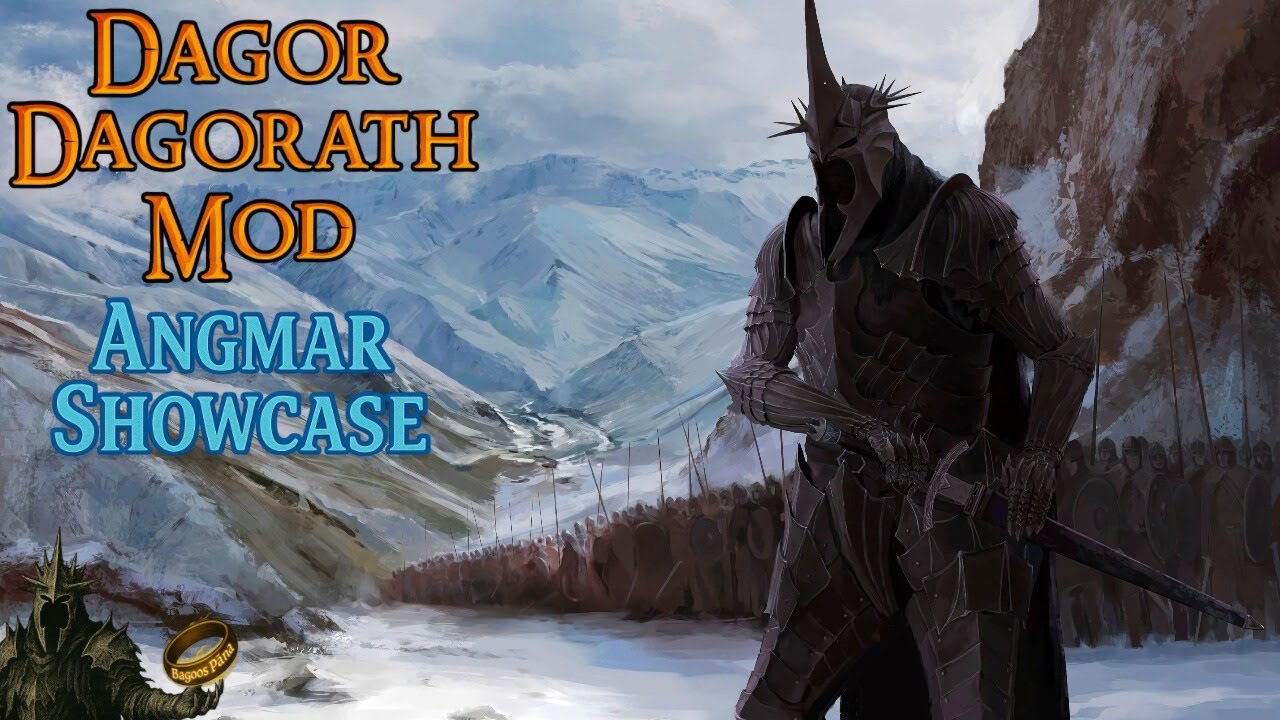 Dagor Dagorath Mod - Angmar Showcase - YouTube