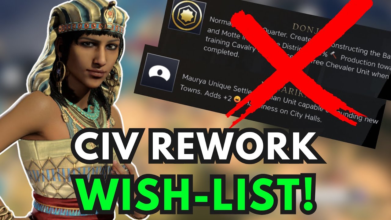 3 Civs that NEED a Rework in the next update! Civ 7 balance wish-list ...