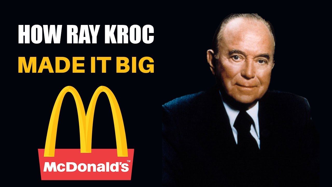 The Story Behind The Brand: McDonald's | Ray Kroc Success Story - YouTube