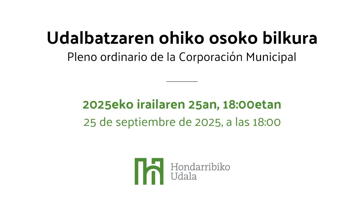 2025/10/30 18:00 - Udalbatzaren ohiko osoko bilkura (Jatorrizko ...