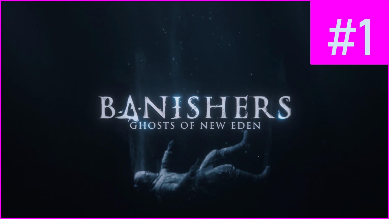 PREMIER_Banishers: Ghosts of New Eden_ I#1l --Ps5-- l Szellem Romance ...
