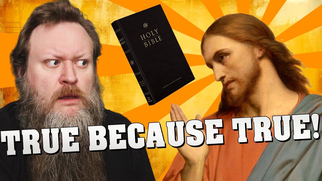 THE BIBLE IS TRUE BECAUSE IT'S TRUE - YouTube