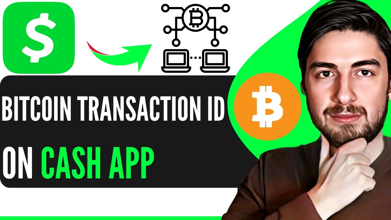 How to Find Bitcoin Transaction ID on Cash App 2025 (Step-By-Step ...