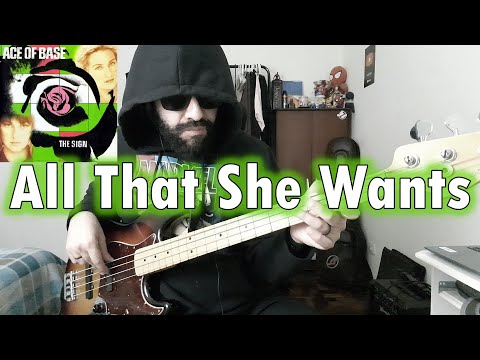 All That She Wants (Ace of Base) BASS COVER