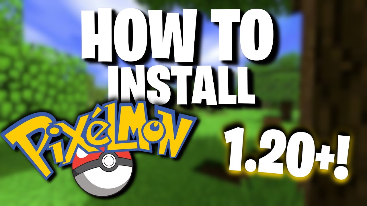 How to Install Pixelmon for Minecraft 1.20+ in Under Two Minutes - YouTube