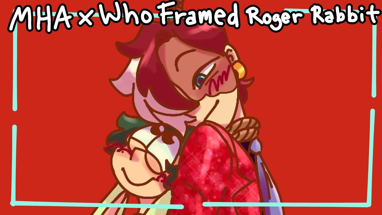 MHA x Who Framed Roger Rabbit?! (tododeku scene animatics) - YouTube
