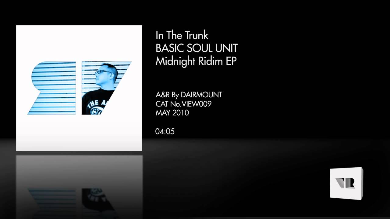 In The Trunk by Basic Soul Unit on Room With A View - YouTube