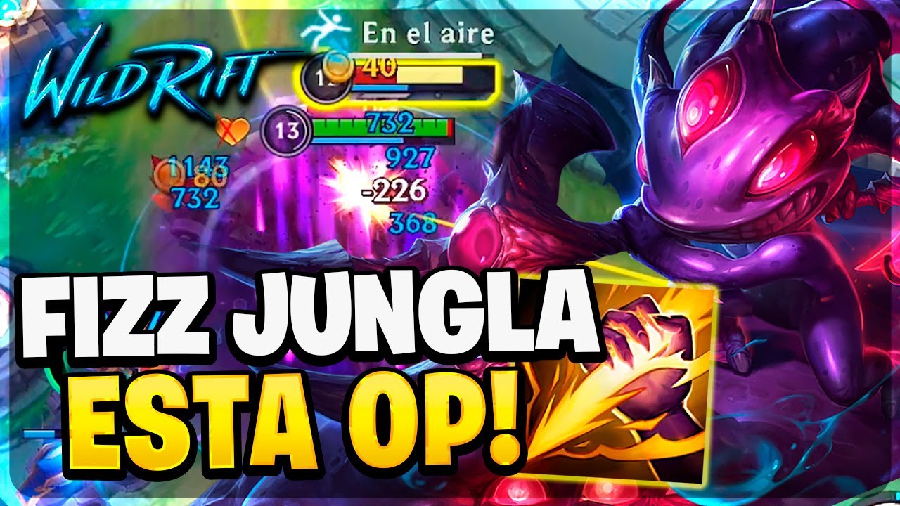 😱¡FIZZ JUNGLA está ROTÍSIMO! SIN FLASH! | Wild Rift - YouTube