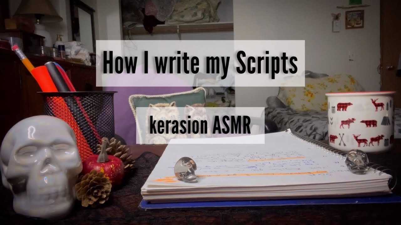 [ASMR] How I Write My Scripts - YouTube