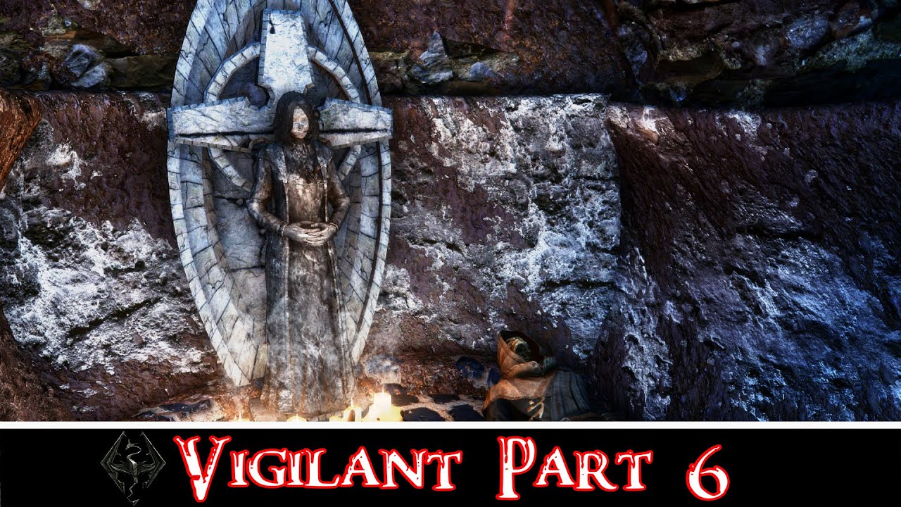 SKYRIM QUEST MODS: VIGILANT PART 6 - YouTube