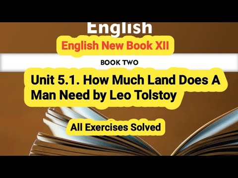 Unit 5.1. How Much Land Does A Man Need by Leo Tolstoy (All exercises ...