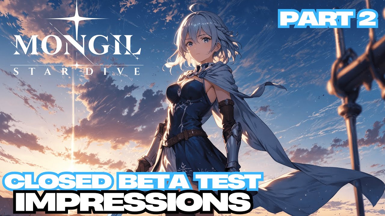 Mongil Star Dive | Closed Beta Test Impressions Part 2 | 4K Gameplay ...