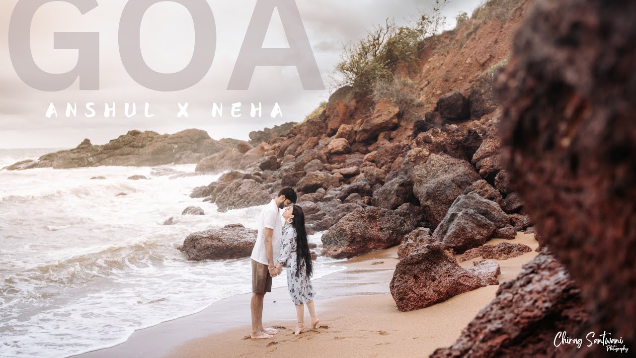 ANSHUL X NEHA || GOA PRE WEDDING - YouTube
