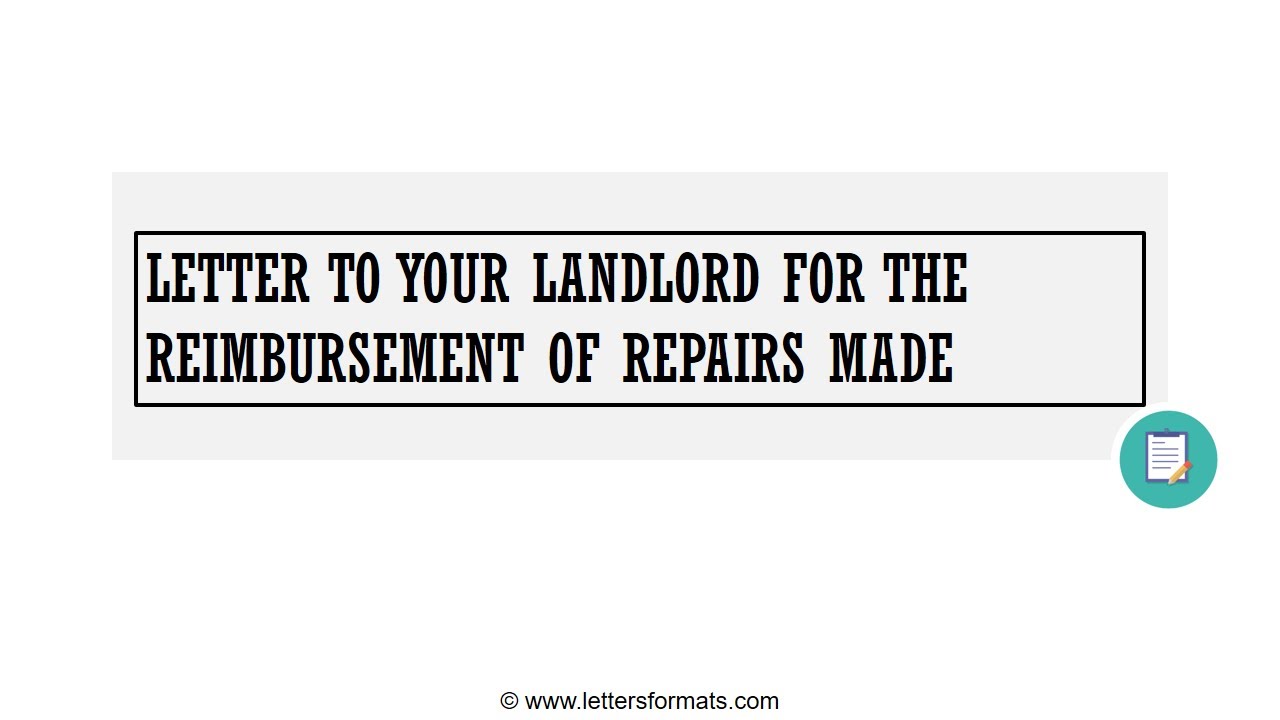 How to Write a Letter to Landlord for Reimbursement of Repairs Made ...
