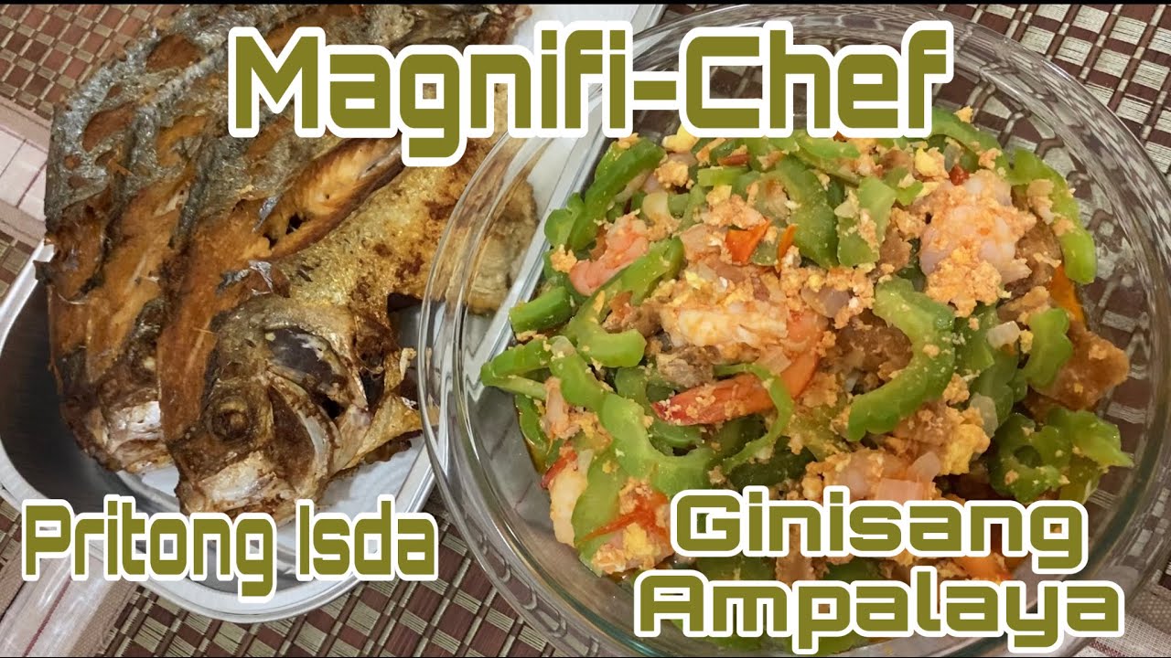 Pritong Isda at Ginisang Ampalaya - YouTube