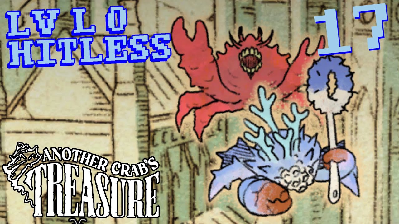 [Another Crab's Treasure] LVL 0 Hitless #17: Camtscha, The Bleached ...