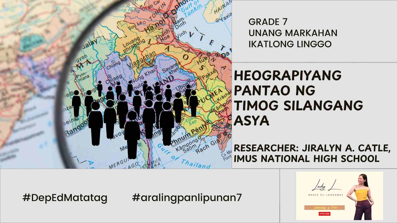 Grade 7-Quarter 1, Week 3,Heograpiyang Pantao ng Timog Silangang Asya ...
