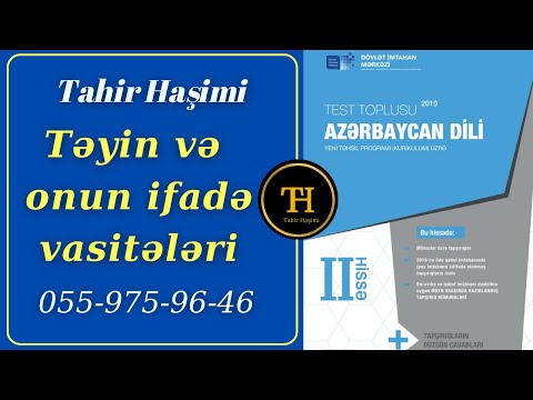 Təyin və onun ifadə vasitələri. DİM Azərbaycan dili test toplusu. Tahir Haşimi. 055-975-96-46