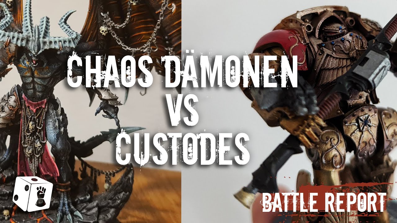 CHAOS DÄMONEN (BALANCE DATASLATE) VS CUSTODES I 10. ED Warhammer 40.000 ...