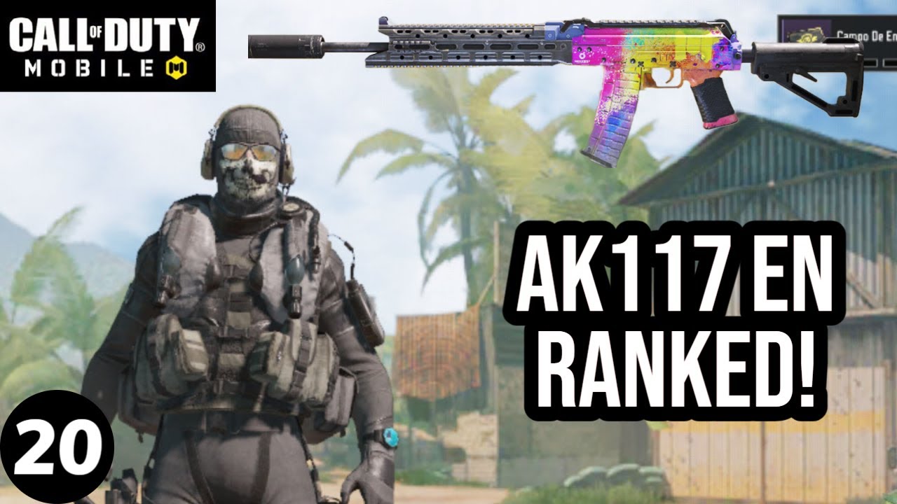 AK117 RANKEANDO CON ESTA CLASE - COD: MOBILE - YouTube