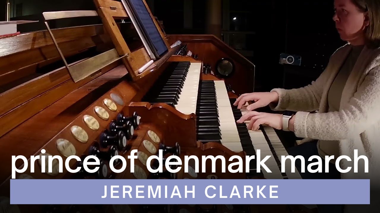 Jeremiah Clarke - Prince of Denmark March | Riga's Cathedral - YouTube