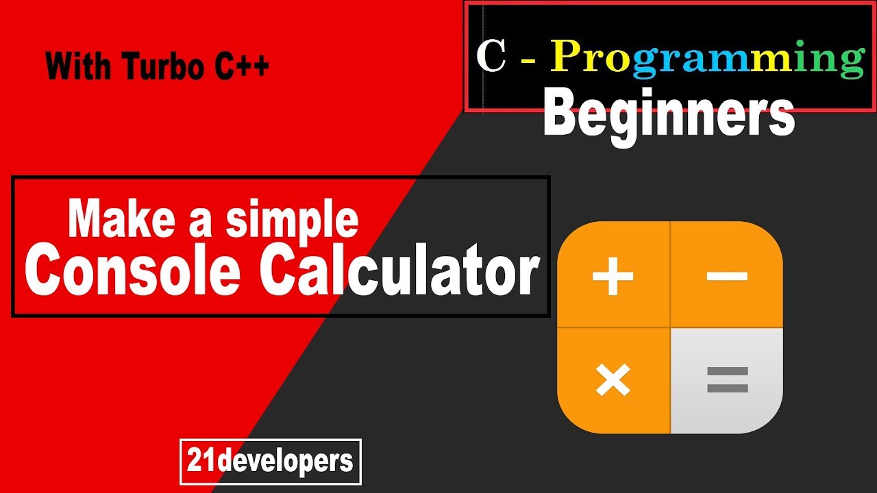 Making A Simple Calculator With C Language For C Beginners YouTube Making A Simple Calculator With C Language For C Beginners YouTube