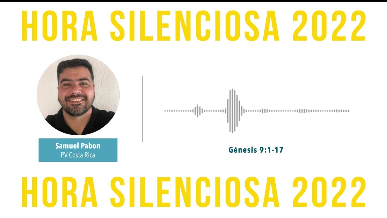 Comentario de la Hora Silenciosa de hoy 23-09-2022 por Samuel Pabon ...